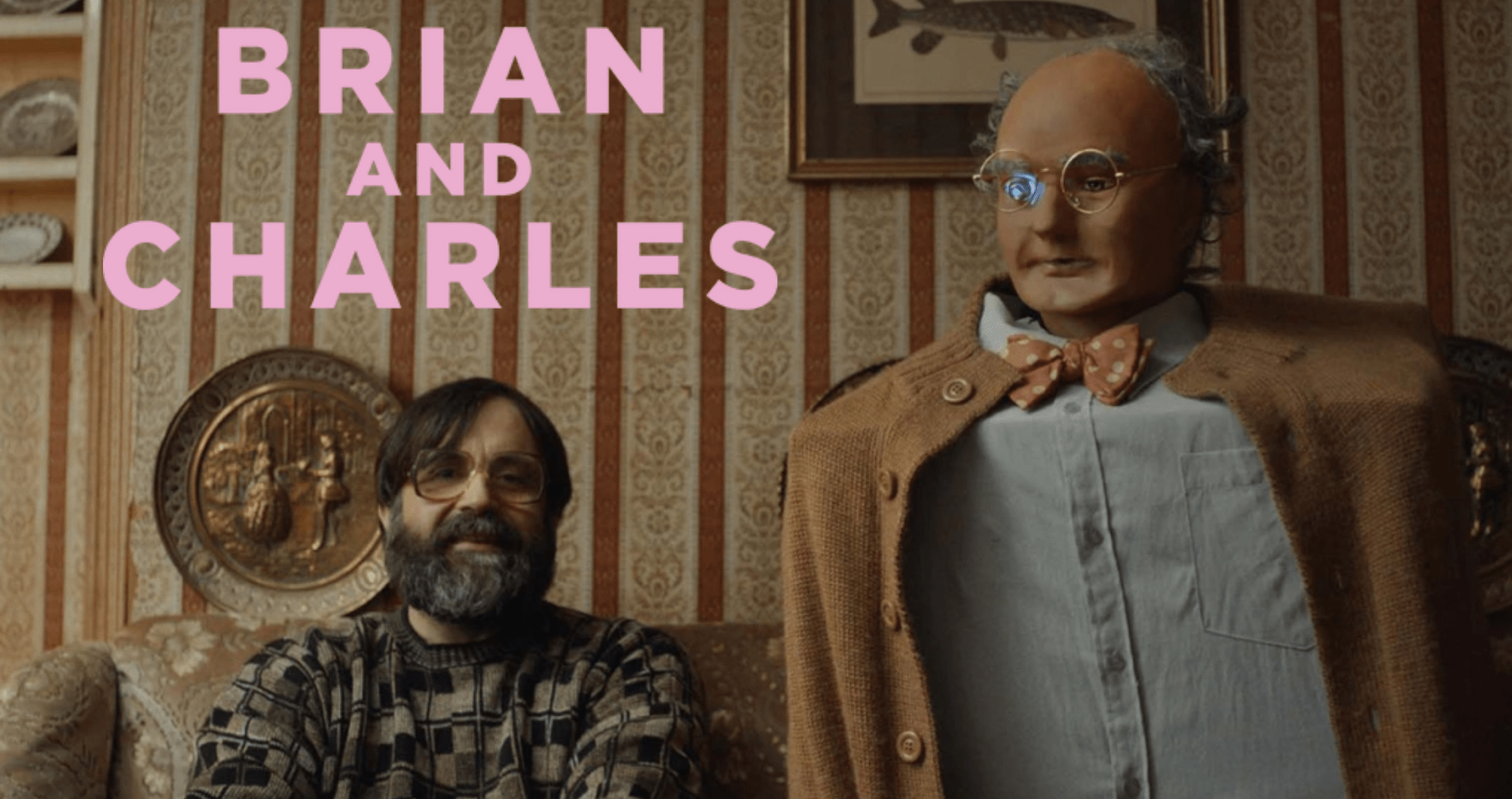 Brian and Charles (2022) - The Regal Cinema, Fordingbridge