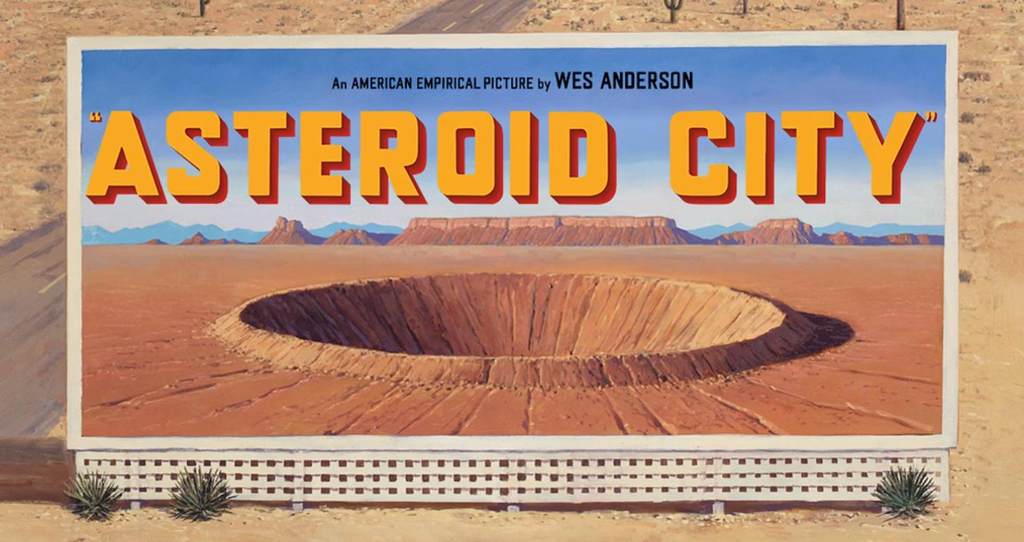 Asteroid City (2023) - The Regal Cinema, Fordingbridge