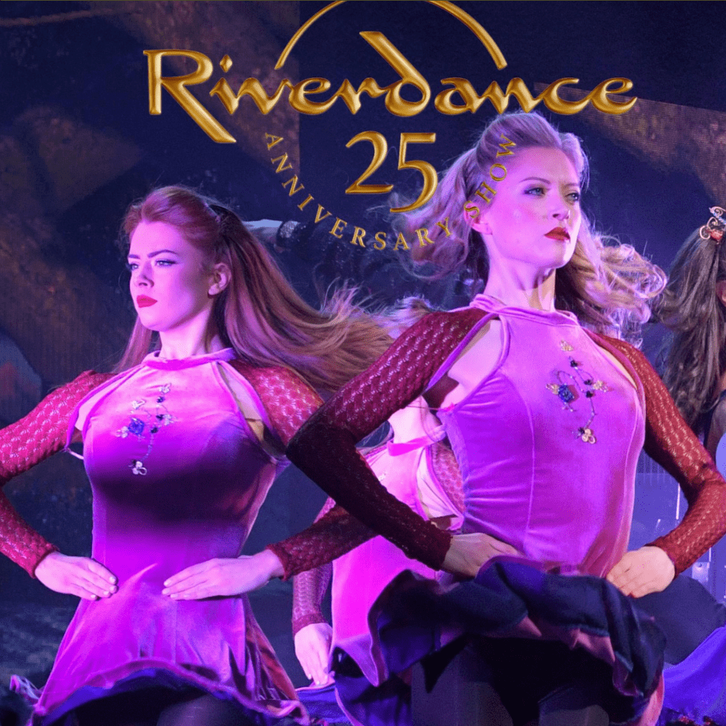 Riverdance 25th Anniversary Show - The Regal Cinema, Fordingbridge